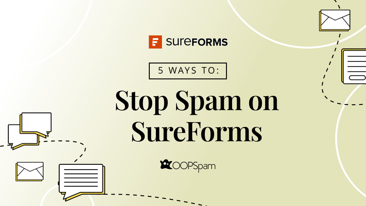 5 Ways to Stop Spam on SureForms | OOPSpam Blog