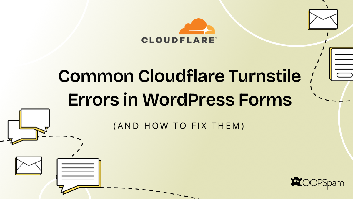 Common Cloudflare Turnstile Errors in WordPress Forms (And How to Fix Them) | OOPSpam Blog