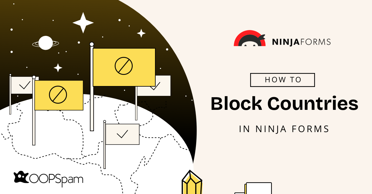 How to block countries in Ninja Forms? | OOPSpam Blog