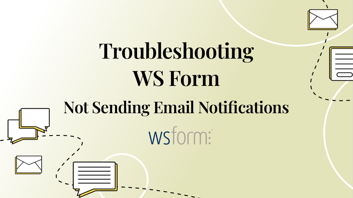 Troubleshooting WS Form Not Sending Email Notifications | OOPSpam Blog